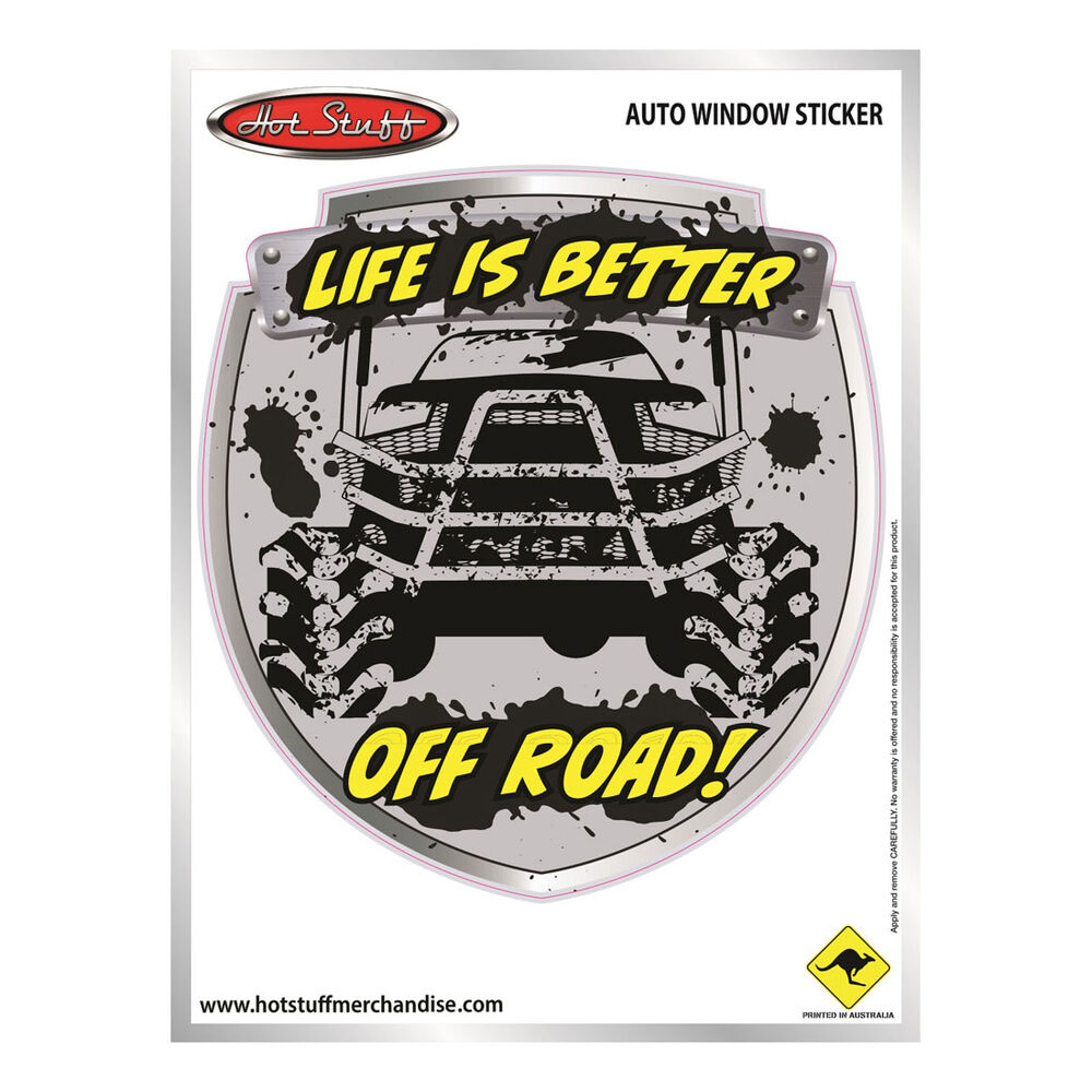 Hot Stuff Sticker Life Is Better Off Road | Supercheap Auto